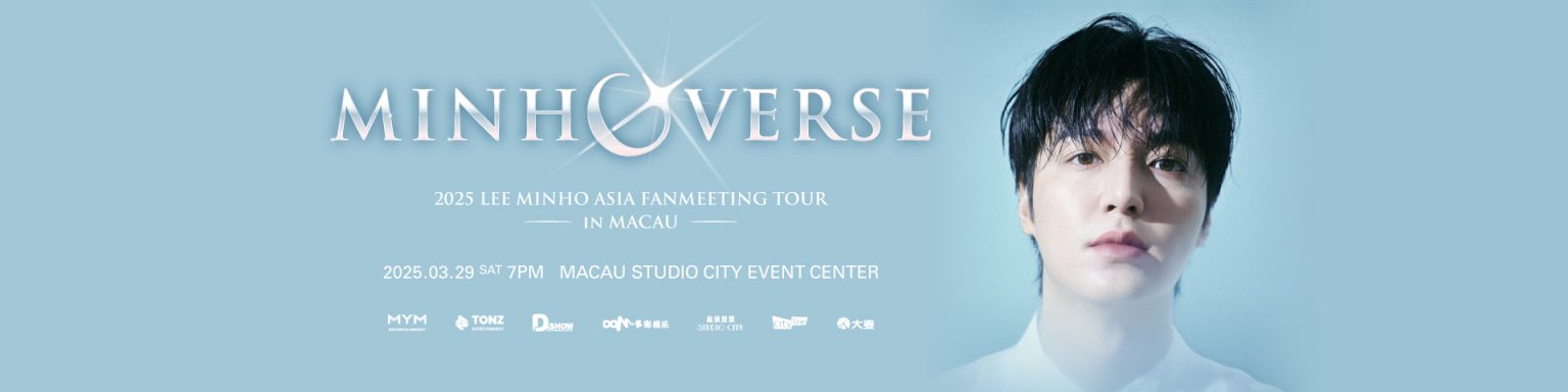 “2025 LEE MINHO ASIA FANMEETING TOUR ‘MINHOVERSE’ IN MACAU ...